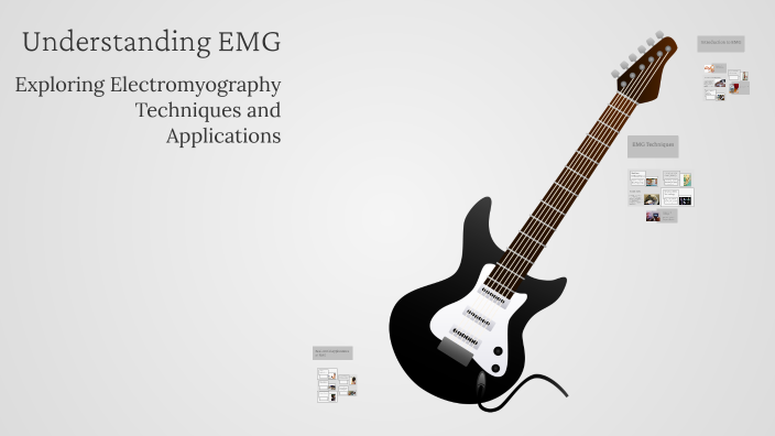 Understanding EMG by AmiN on Prezi