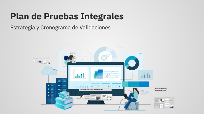Plan de Pruebas Integrales by Heidi Johanna Saavedra on Prezi
