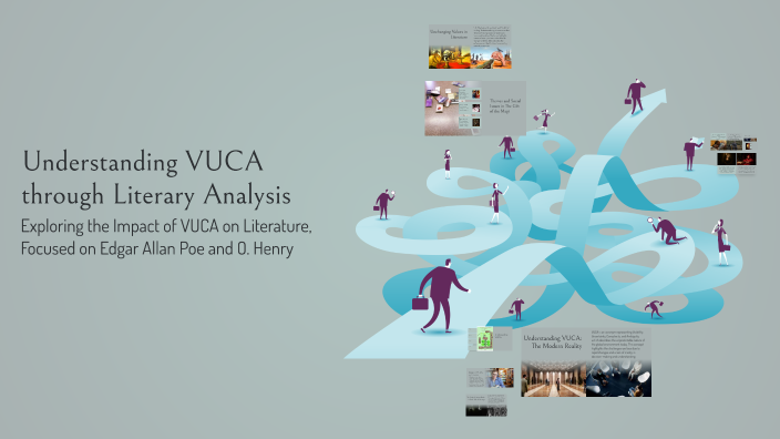 Understanding VUCA through Literary Analysis by Krisna on Prezi