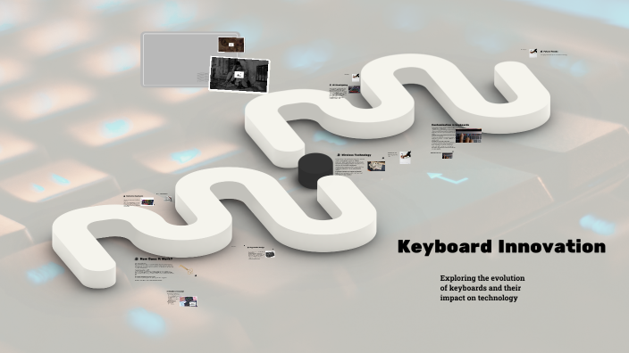 Keyboard Innovation by Z K on Prezi