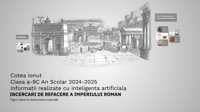 INCERCARI DE REFACERE A IMPERIULUI ROMAN by Cotea Ionut on Prezi