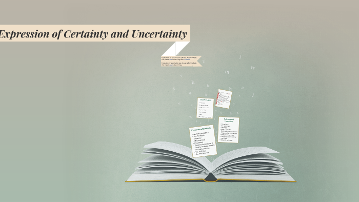 Expression of Certainty and Uncertainty by Ginan Gumelar on Prezi