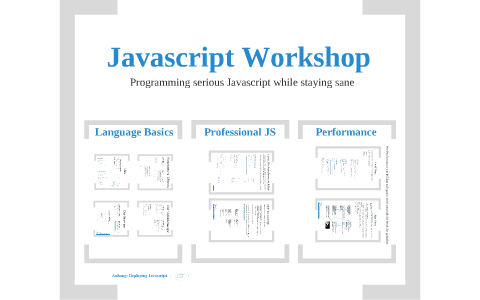 Javascript Workshop - "Programming serious Javascript while staying ...