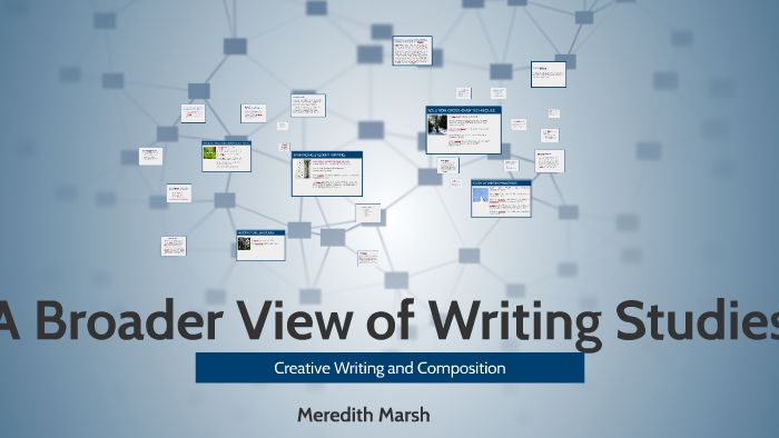 A Broader Definition of Writing Studies by Meri Sheffler on Prezi