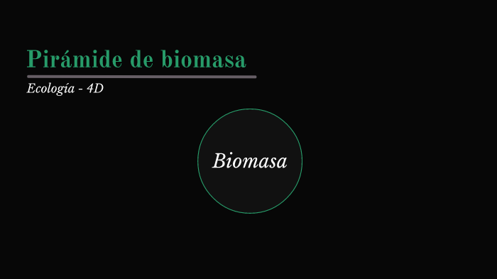 Piramide de Biomasa by Eliud Alvarez on Prezi