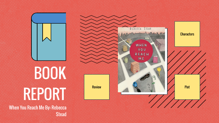 When You Reach Me Book Report By Dami Funsho by Damilola Funsho on Prezi