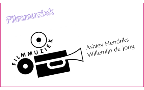Profielwerkstuk: De Filmmuziek by Ashley Hendriks on Prezi