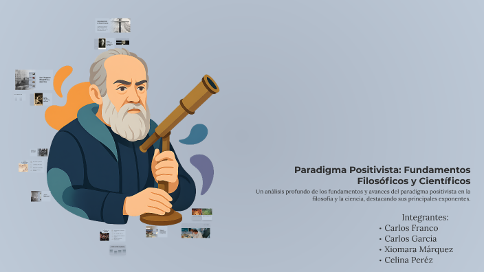 Paradigma Positivista: Fundamentos Filosóficos y Científicos by Xiomara ...