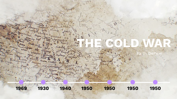 Cold War timeline by Faith DePew on Prezi