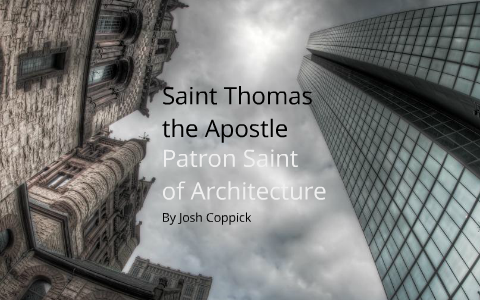 Saint Thomas the Apostle by Josh Coppick on Prezi