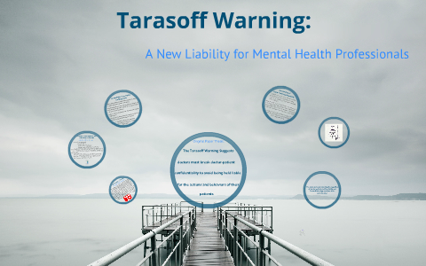 Tarasoff Warning by Kelly Davis on Prezi