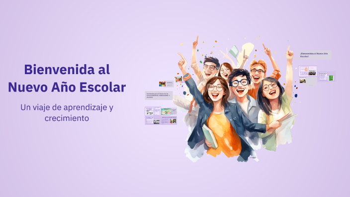 Bienvenida al Nuevo Año Escolar by Ismael Caro on Prezi