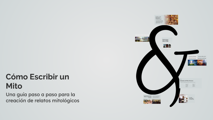Cómo Escribir un Mito by Anahí Coria on Prezi