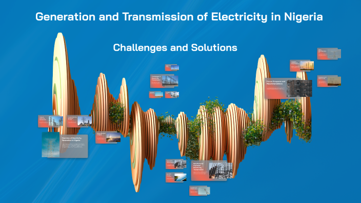 Generation and Transmission of Electricity in Nigeria by Charles Onah ...