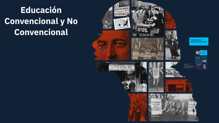 Educación Convencional y No Convencional by Rogelio Imanol Carreón ...