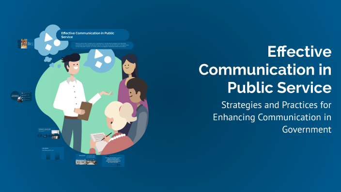 Effective Communication in Public Service by Rustam Kakhramonov on Prezi