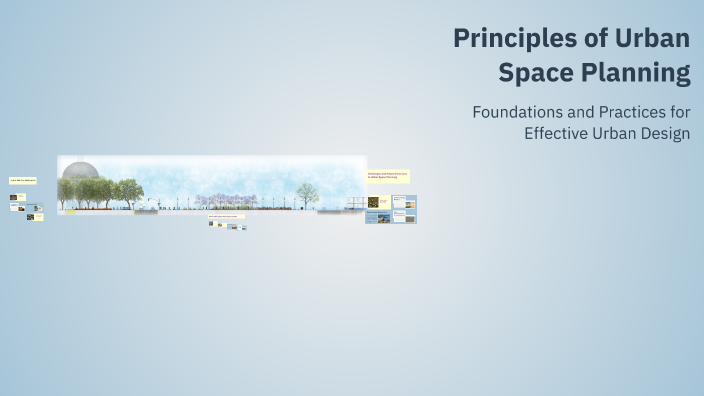 Principles of Urban Space Planning by fateme rezaei on Prezi
