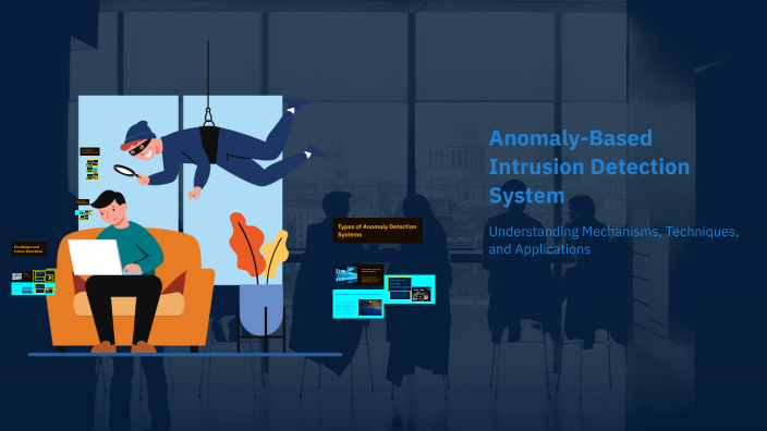Anomaly Based Intrusion Detection System By Mohsen Koopaei On Prezi