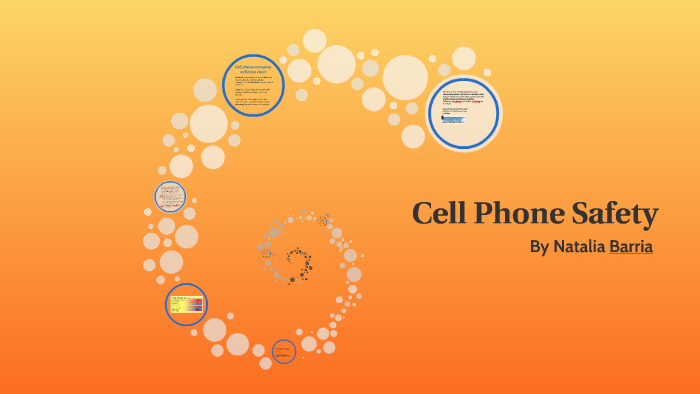 Cell Phone Safety by Natalia Barria