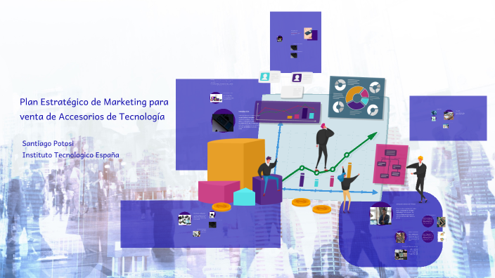 Plan Estratégico de Marketing para Accesorios de Tecnología by Yago O ...