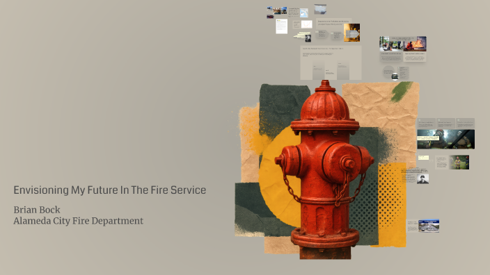 Envisioning My Future in the Fire Department: Leadership and Mentorship ...