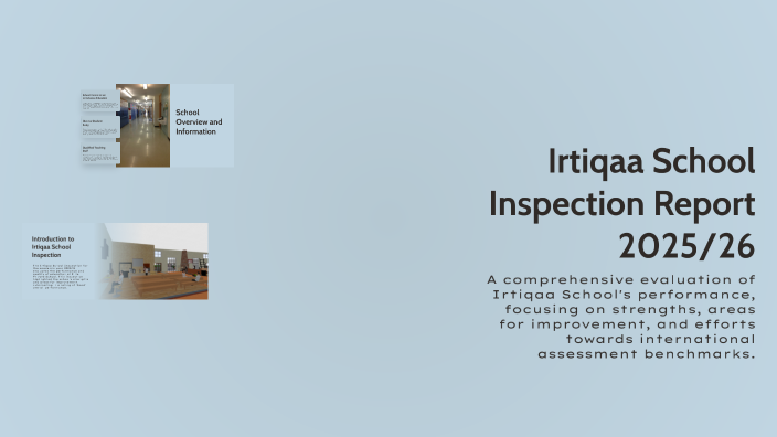 Irtiqaa School Inspection Report 2025/26 by Abbas Abdulsamad on Prezi