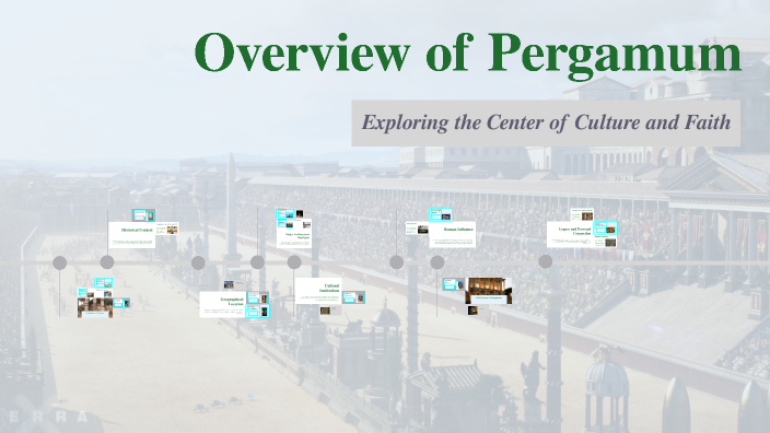 Overview of Pergamum by Darcy Kelso on Prezi