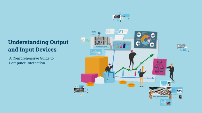 Understanding Output and Input Devices by eiden pelayo on Prezi