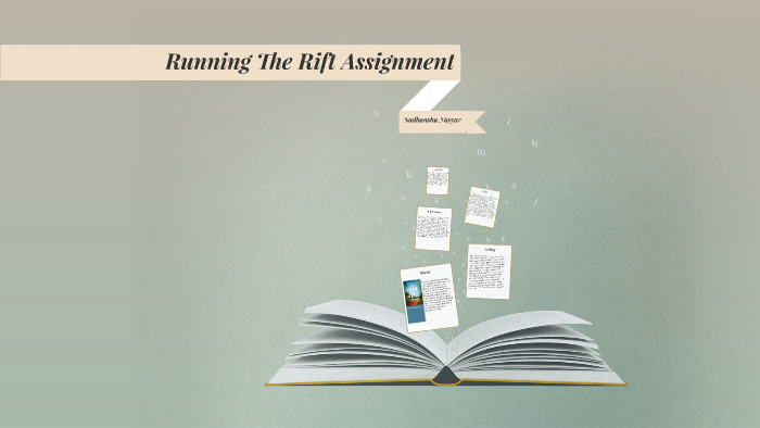 Running The Rift by sudzy sudzy on Prezi