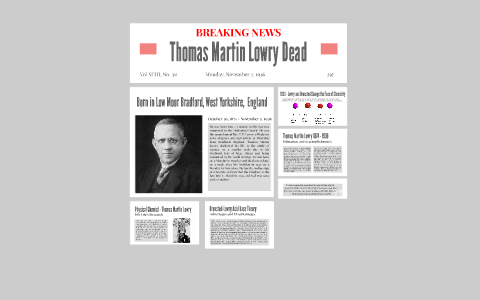 Thomas Martin Lowry by Jennifer Metu on Prezi