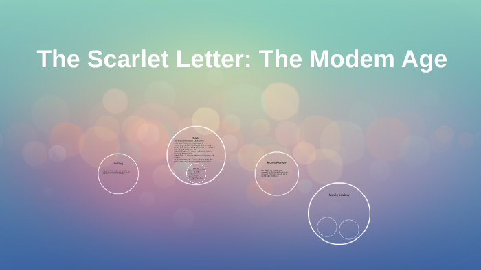 The Scarlet Letter: The Modem Age by Zaray Angulo on Prezi