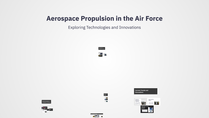 Aerospace Propulsion in the Air Force by Daniel Ramos on Prezi
