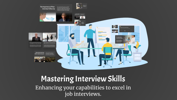 Mastering Interview Skills by abdo youssif on Prezi