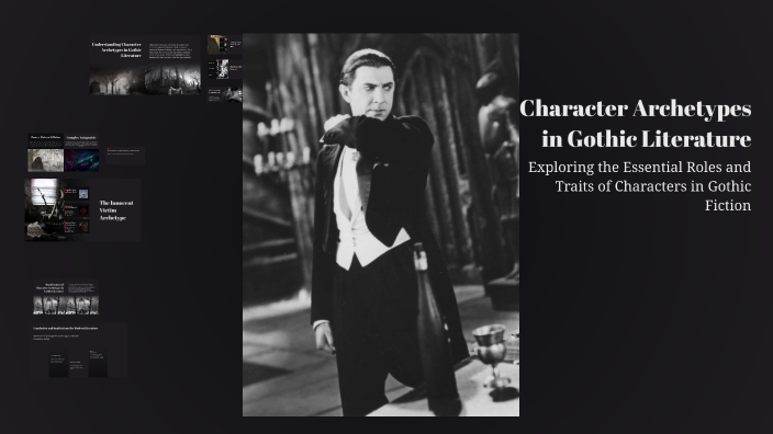 Character Archetypes in Gothic Literature by Jacklyn Meyer on Prezi