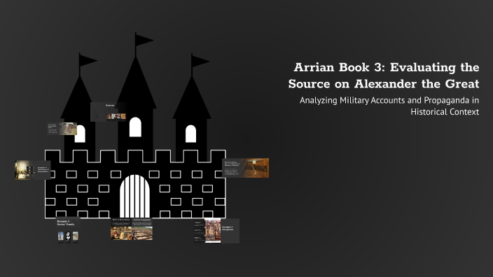 Arrian Book 3: Evaluating the Source on Alexander the Great by WILLIAM ...