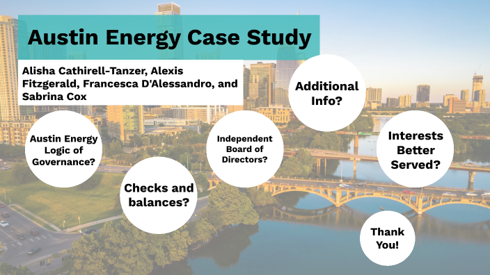 Week 03 Austin Energy Case Study by Frankie D'Alessandro on Prezi