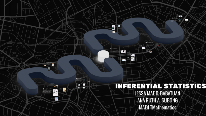 Understanding Inferential Statistics by Ana Ruth Subong on Prezi