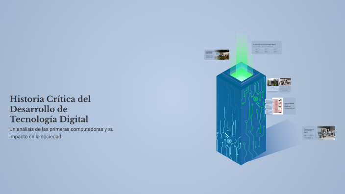 Historia Crítica del Desarrollo de Tecnología Digital by Francisca de ...