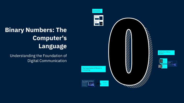 Binary Numbers: The Computer's Language by amel ouledboulghit on Prezi