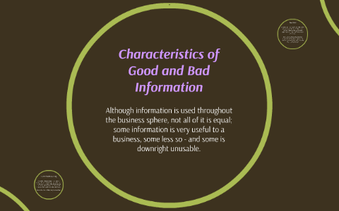 Characteristics of Good and Bad Information by Thomas Tootill on Prezi