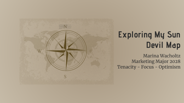 Exploring My Sun Devil Map by Marina Wacholtz on Prezi