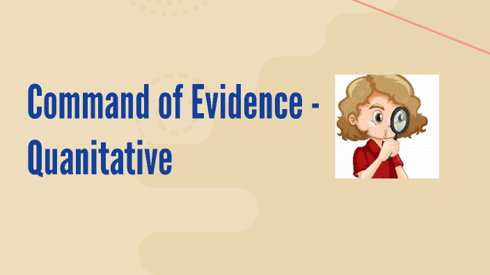 2 Command of Evidence [Textual] by g Smith on Prezi