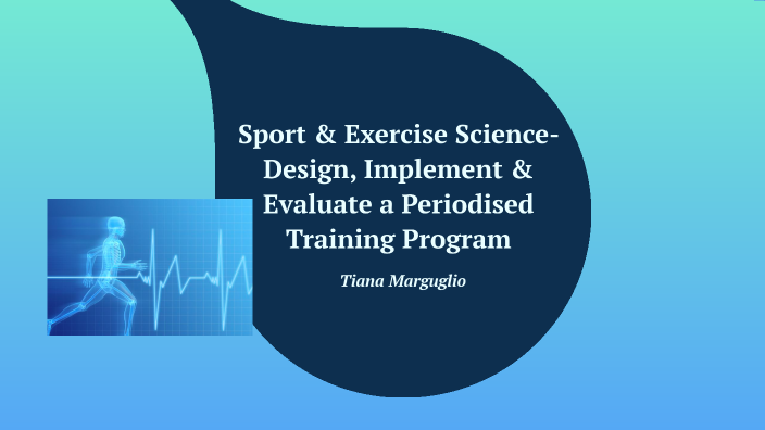 Sport & Exercise Science Oral Presentation by Tiana Marguglio on Prezi