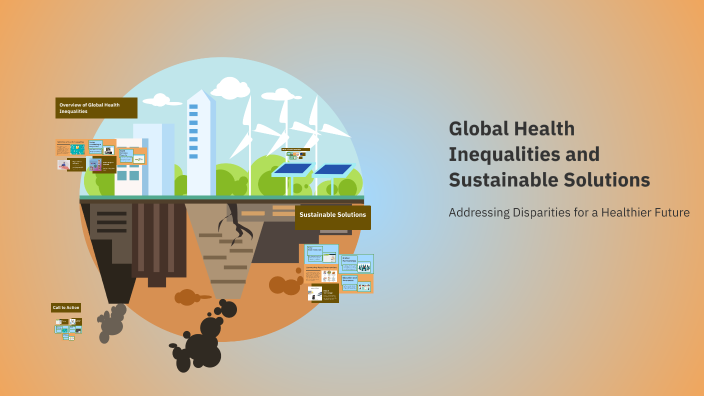 Global Health Inequalities and Sustainable Solutions by Rotrak micheal ...