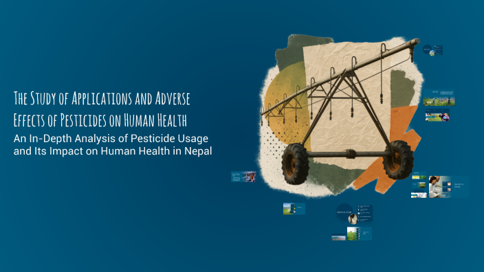 The Study of Applications and Adverse Effects of Pesticides on Human ...