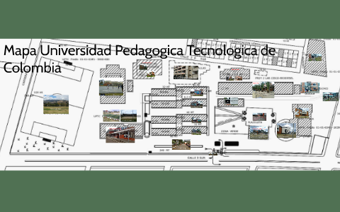 MAPA UPTC SOGAMOSO by alejandra sanchez on Prezi