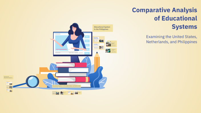 Comparative Analysis of Educational Systems by Maggie Jones on Prezi