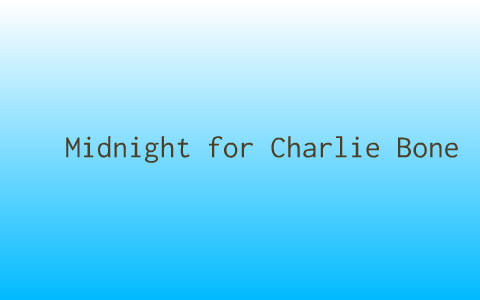 Midnight for Charlie Bone by Jake Regan