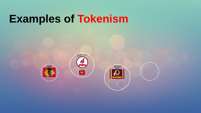 Examples of Tokenism by Cole Clark on Prezi