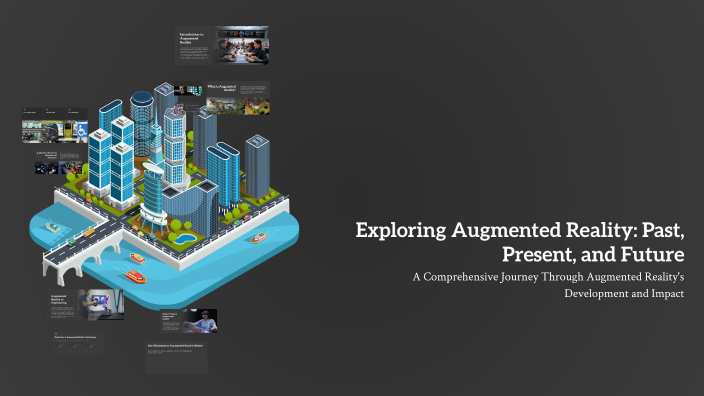 Exploring Augmented Reality: Past, Present, and Future by Ricardo ...